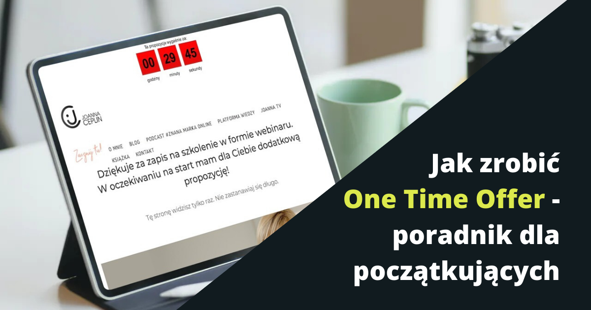 Jak stworzyć ofertę jednorazową? Jak tworzyć One Time Offer? : betimes ...